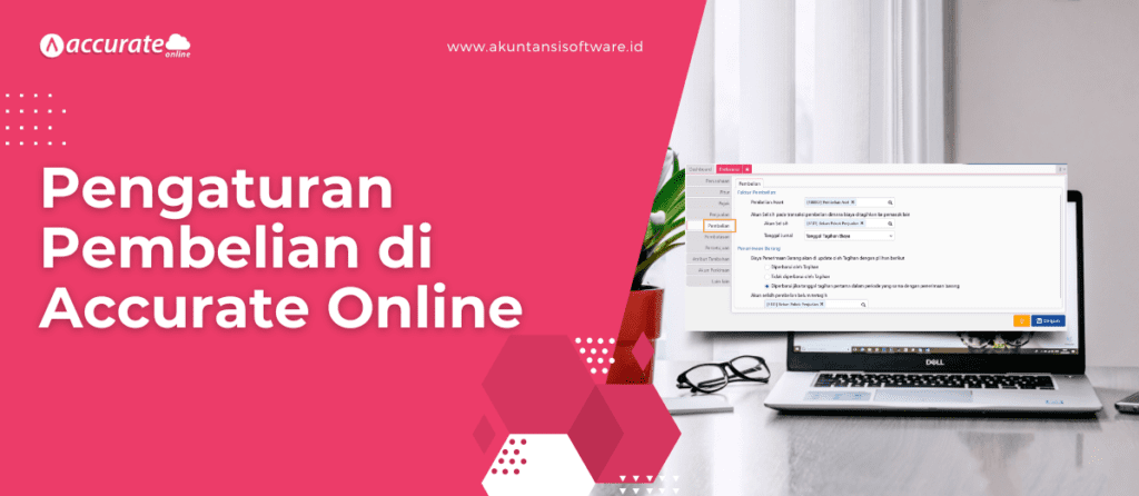 Pengaturan Pembelian Accurate Online